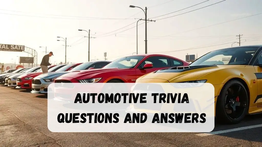 100+ Automotive Trivia Questions and Answers for Car Lovers and Road ...
