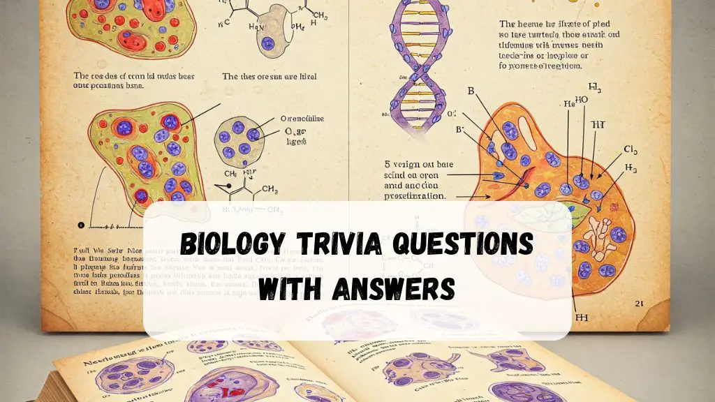 100+ Biology Trivia Questions with Answers to Test Your Life Science ...