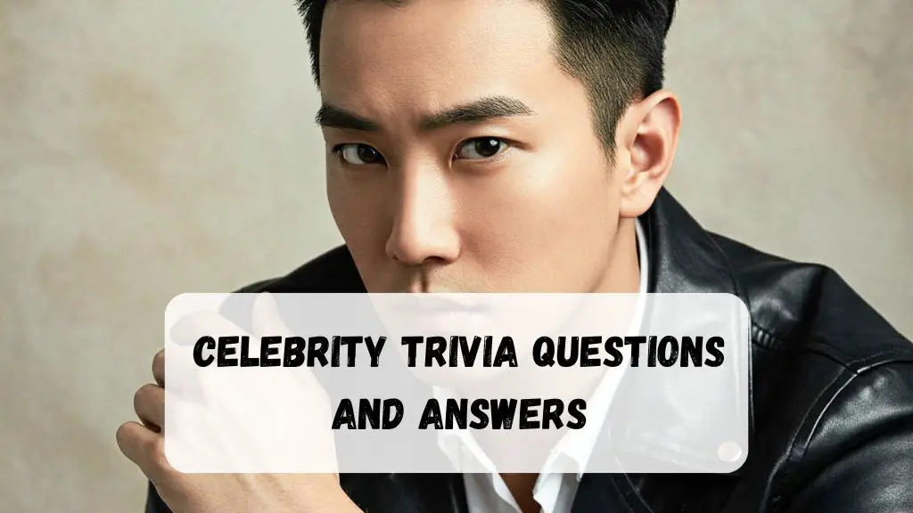 100+ Celebrity Trivia Questions and Answers for Your Next Party