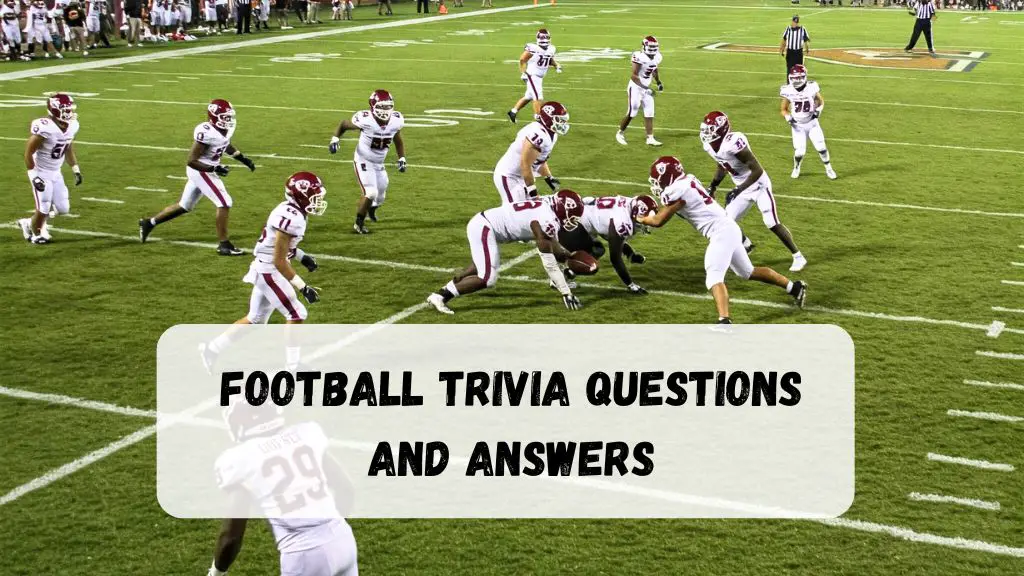 100+ Football Trivia Questions and Answers for Game Day Fun