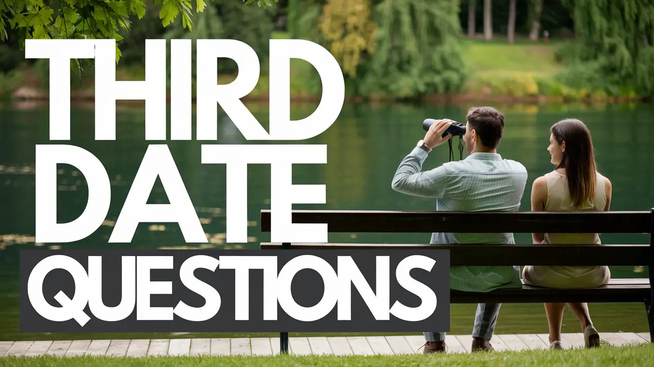 130+ Third Date Questions for a Deeper Connection