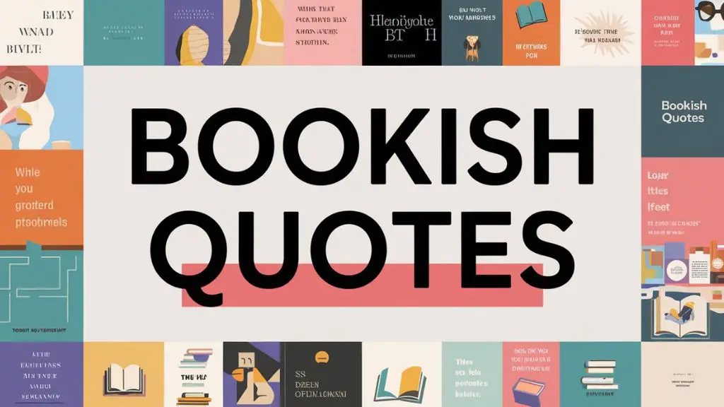 150+ Bookish Quotes to Inspire Every Reader and Book Lover
