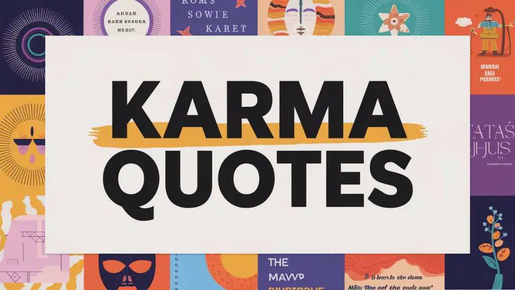250+ Karma Quotes That Hit Different for Every Life Situation